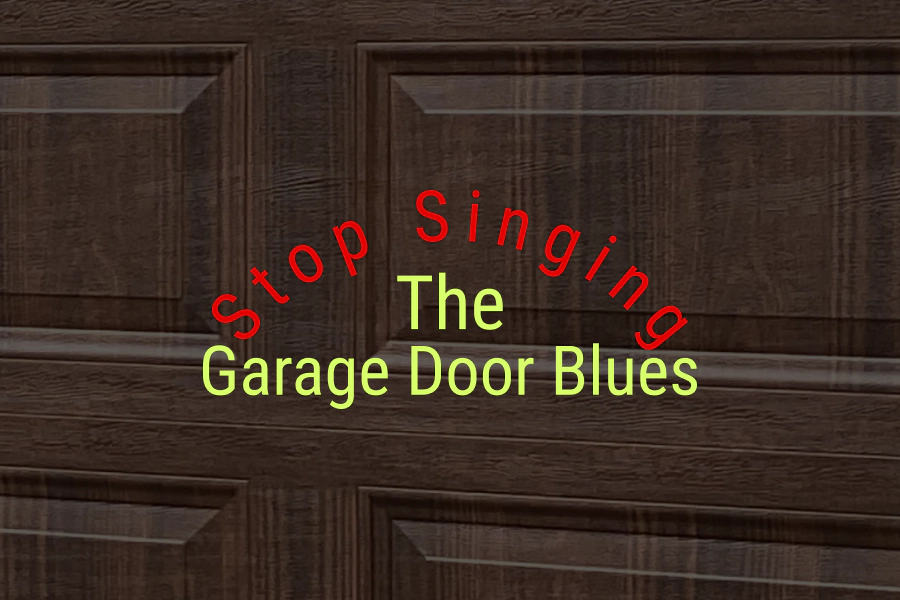 Garage Door Company | Stop Singing Garage Door Blues | Everett, WA
